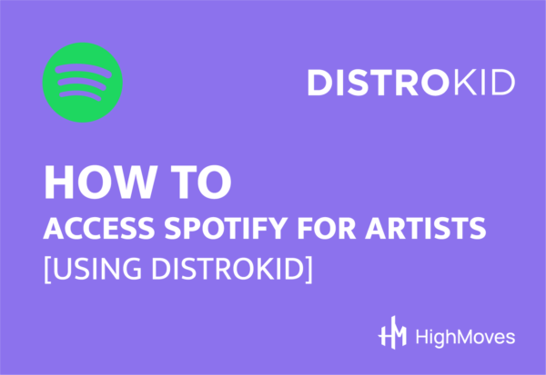 How To Access Spotify For Artists Using DistroKid